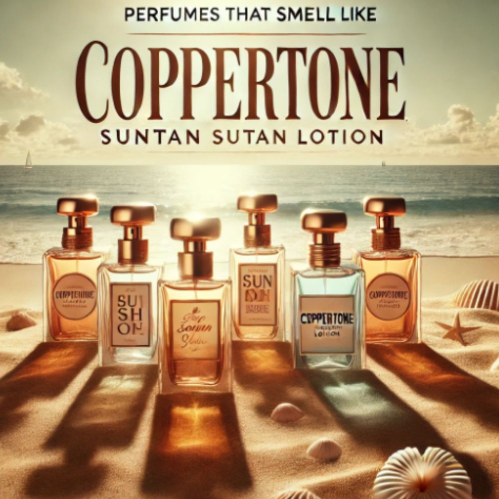 7 Perfumes That Smell Like Coppertone Sultan Lotion